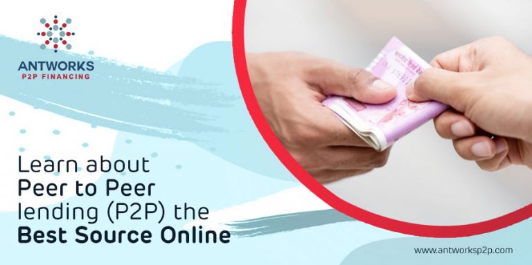 Learn About Peer to Peer Lending (P2P) – the Best Source Online